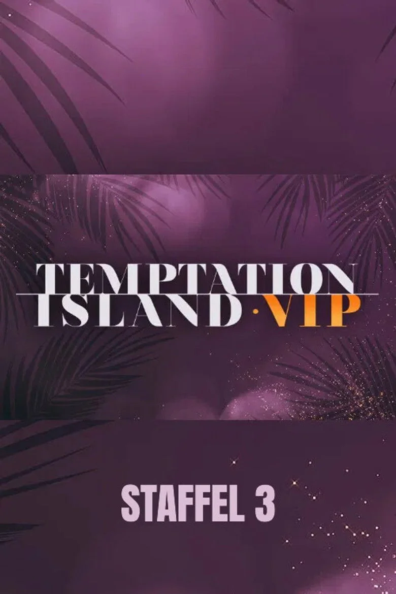 Temptation Island VIP Season 3 (2022) | Release Date & Episode Guide