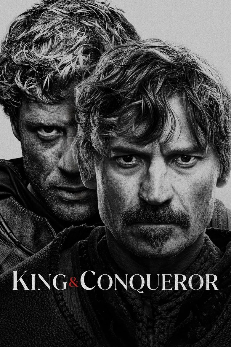King & Conqueror - Series 1 - Cast & Crew | Bingebase