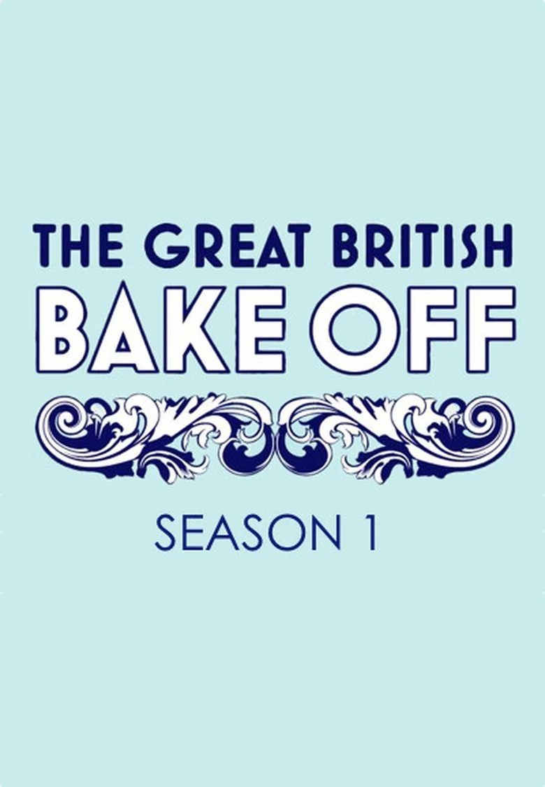 The Great British Bake Off Season 1 (2010) | Release Date & Episode Guide