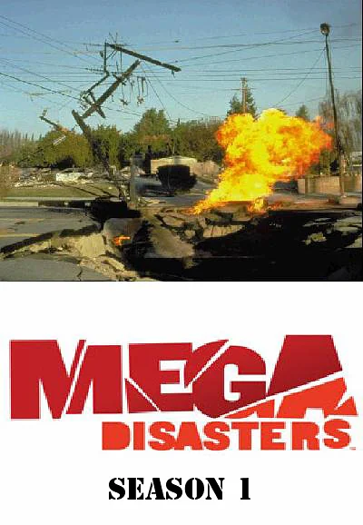 Mega Disasters Season 1 (2006) | Release Date & Episode Guide