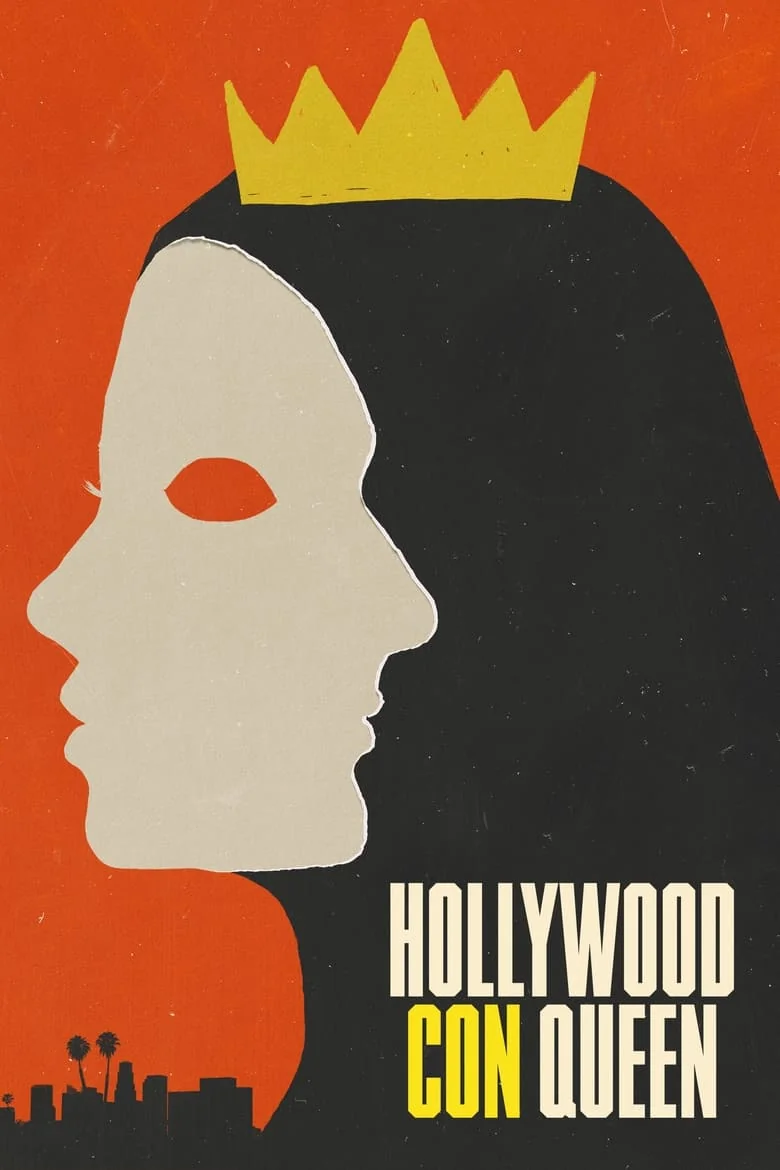Hollywood Con Queen - Miniseries - Cast & Crew | Bingebase