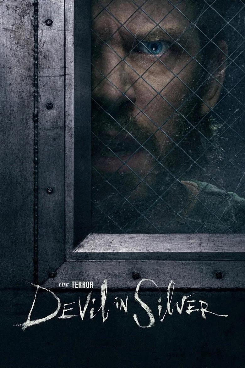 The Terror: Devil in Silver - Miniseries - Cast & Crew | Bingebase