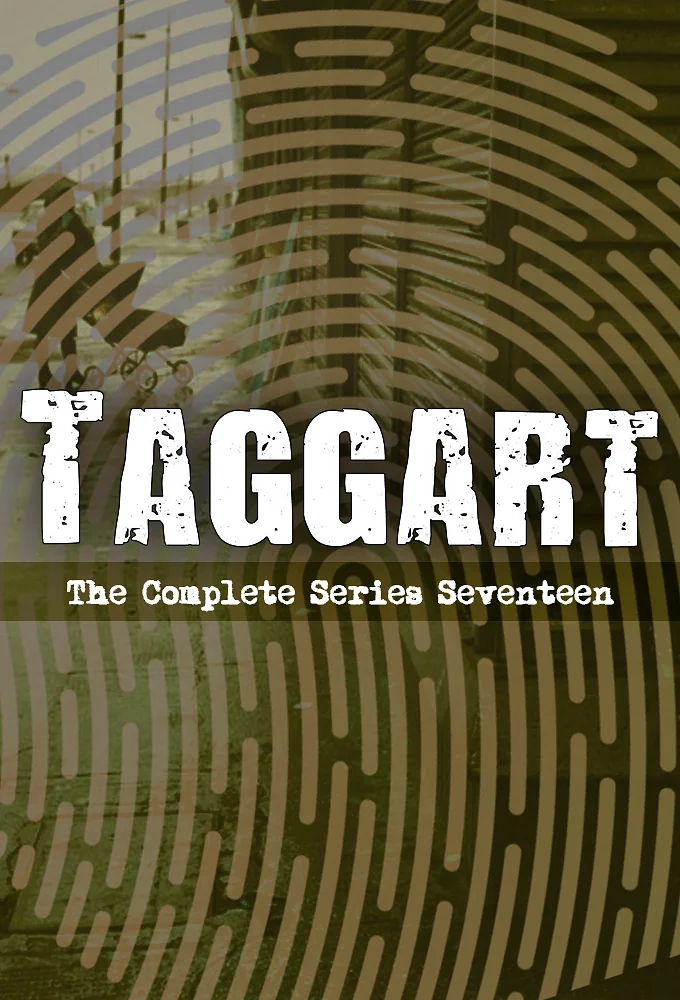 Taggart - Series 17 - Cast & Crew | Bingebase
