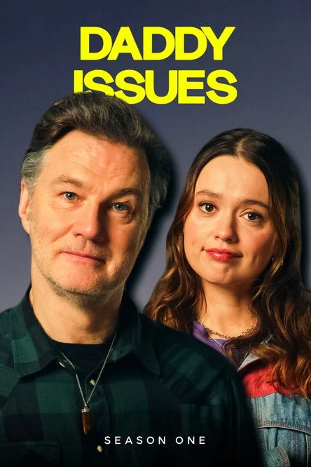 Daddy Issues - Series 1 - Cast & Crew | Bingebase