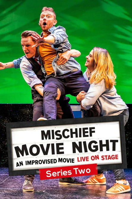 Mischief Movie Night In - Series 2 - Cast & Crew | Bingebase
