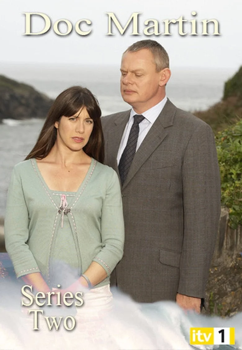 Doc Martin - Season 2 - Cast & Crew | Bingebase