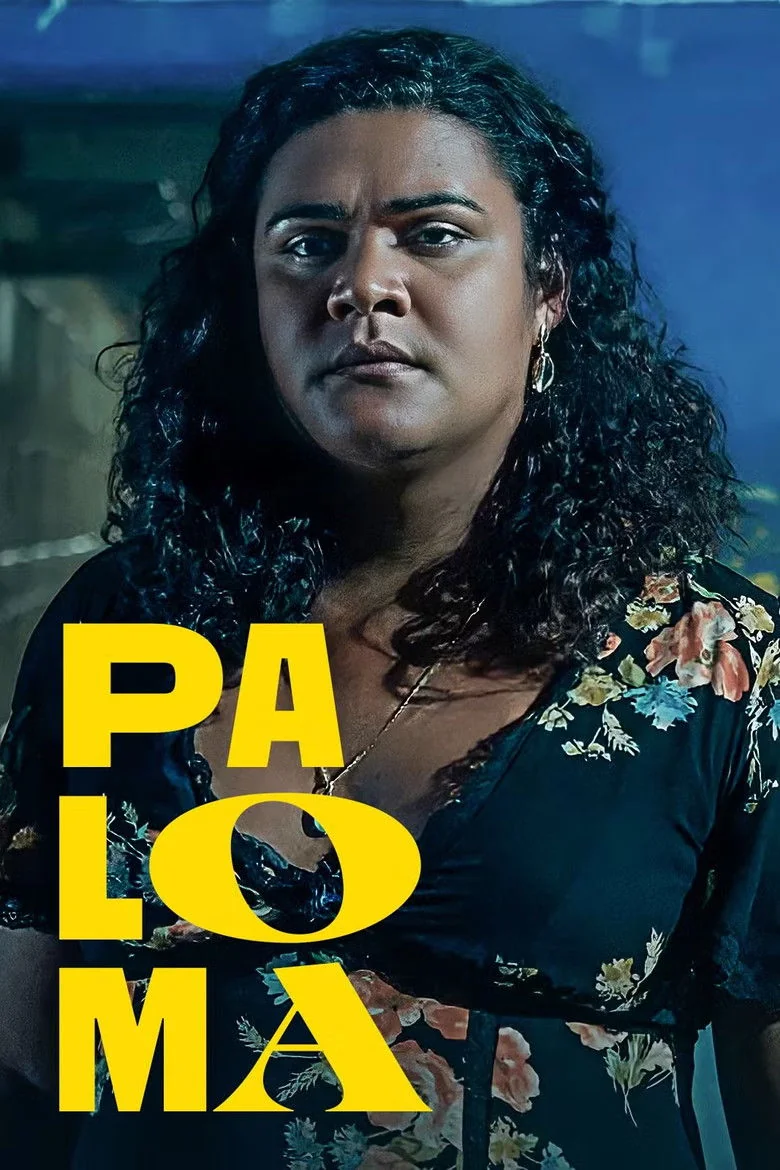 Paloma - A Série - Season 1 - Cast & Crew | Bingebase