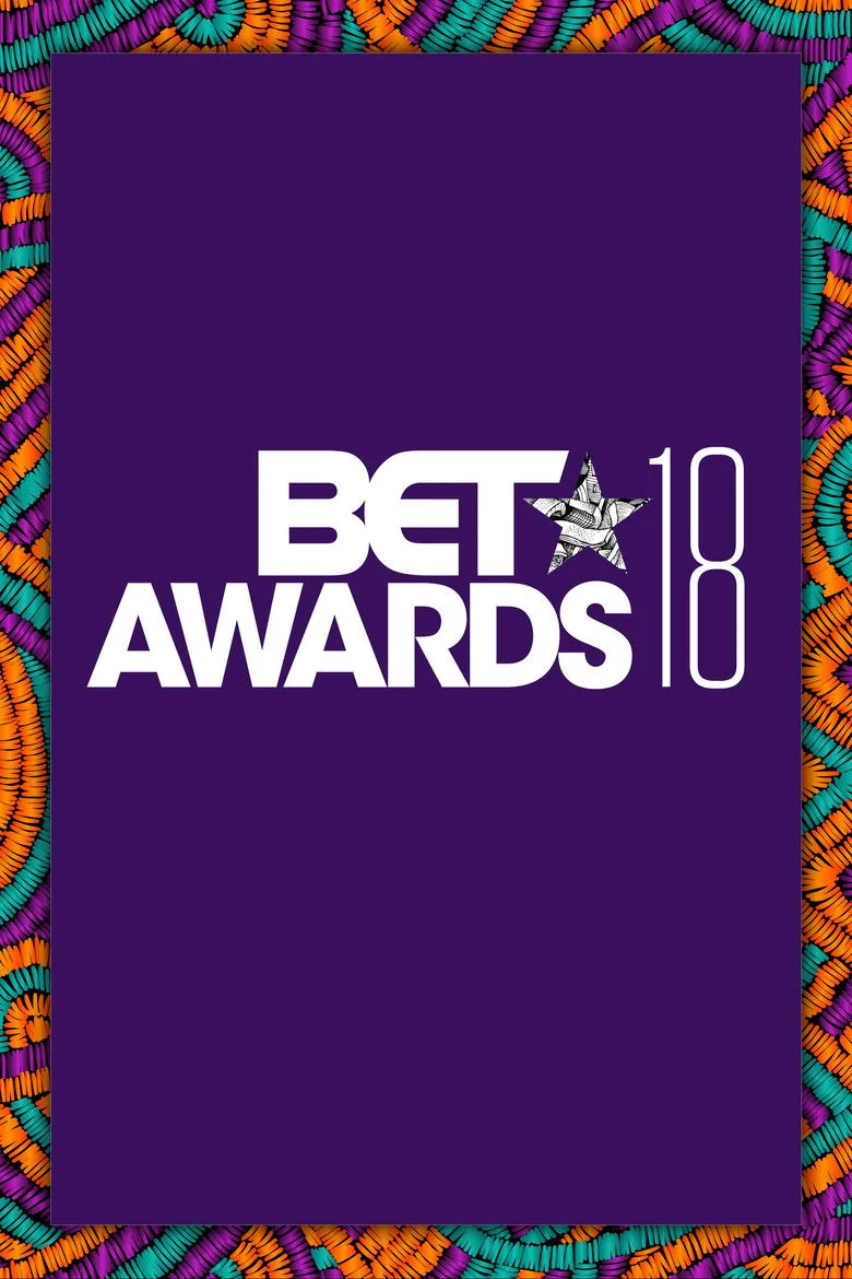 BET Awards - BET Awards 2018 - Cast & Crew | Bingebase