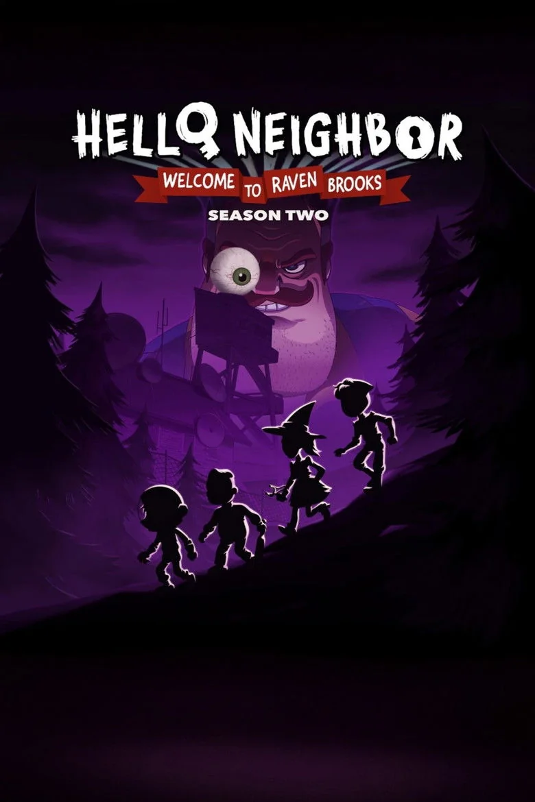 Hello Neighbor: Welcome to Raven Brooks - Season 2 - Cast & Crew ...