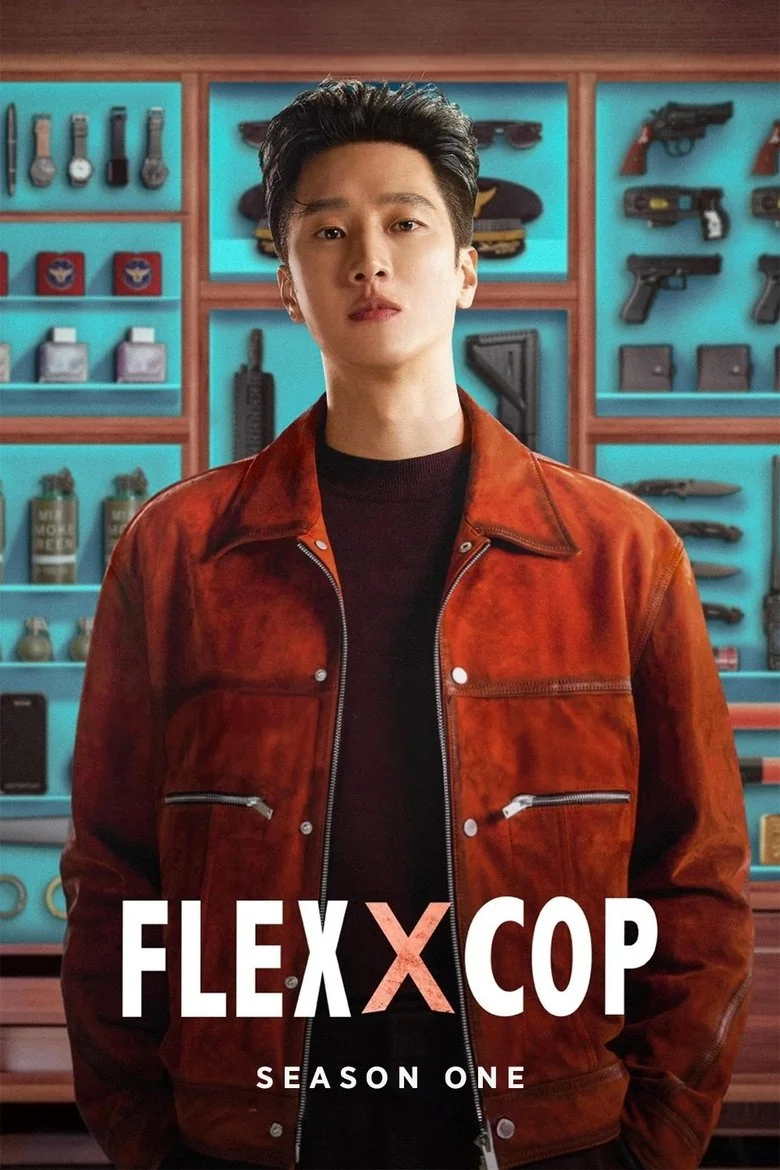Flex x Cop Season 1 (2024) | Release Date & Episode Guide