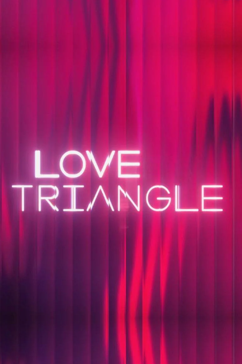 Love Triangle Season 2 (2025) | Release Date & Episode Guide