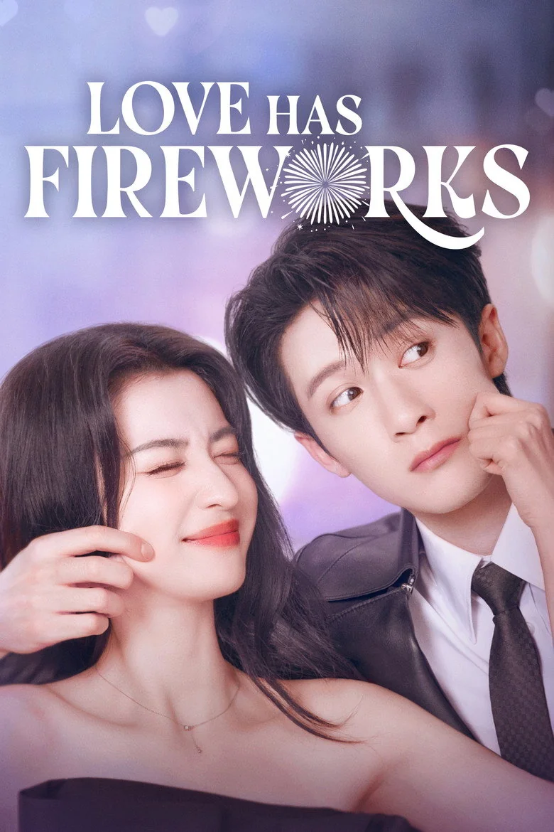 Love Has Fireworks (2026) - Full Cast & Crew List | Bingebase