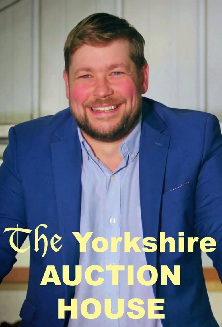 The Yorkshire Auction House (2021) - Full Cast & Crew List | Bingebase