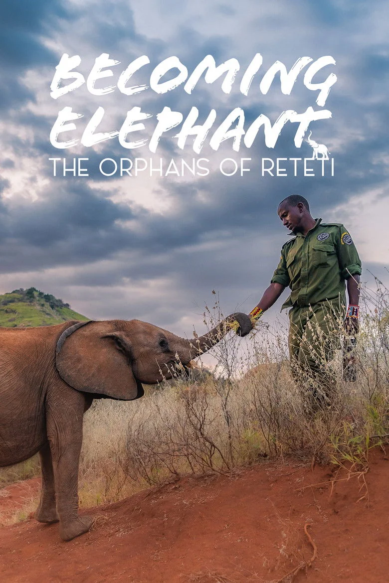 Becoming Elephant: The Orphans Of Reteti (2026) - Full Cast & Crew List ...