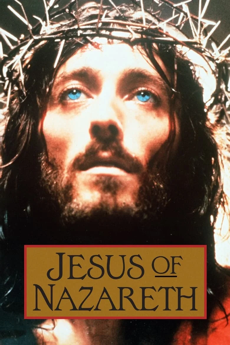 Jesus of Nazareth (1977) - Full Cast & Crew List | Bingebase