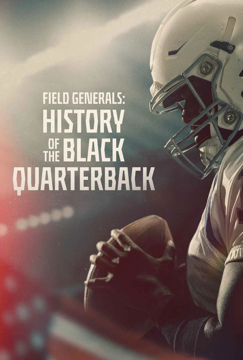 Field Generals: History of the Black Quarterback Next Season Release ...