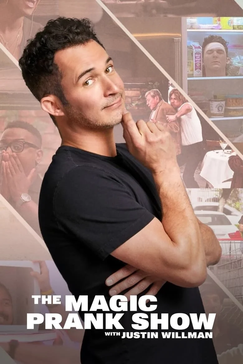 THE MAGIC PRANK SHOW with Justin Willman - Season 0 - Cast & Crew ...