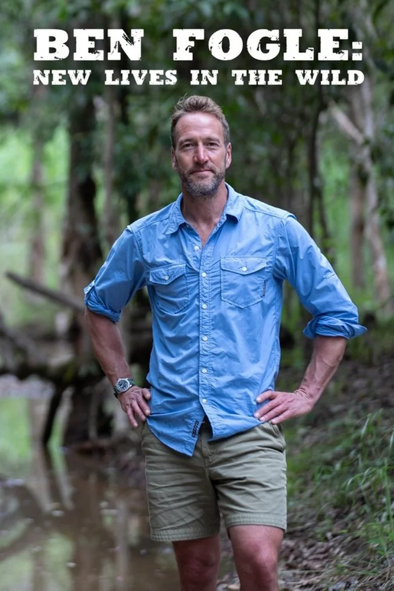Ben Fogle: New Lives in the Wild Season 21 (2026) | Release Date ...