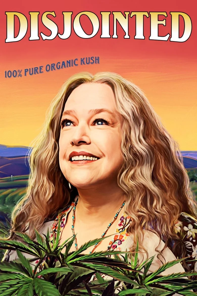 Disjointed (2017) - Full Cast & Crew List | Bingebase