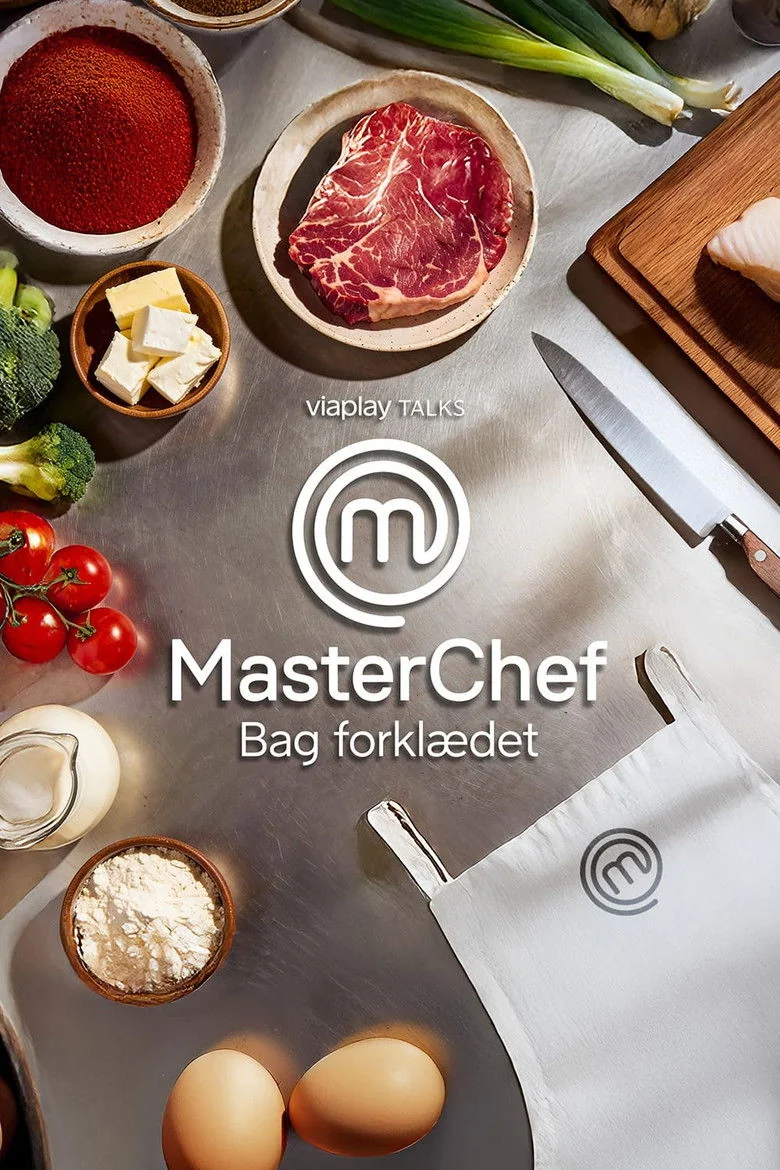 MasterChef - Bag Forklædet (2026) - Full Cast & Crew List | Bingebase