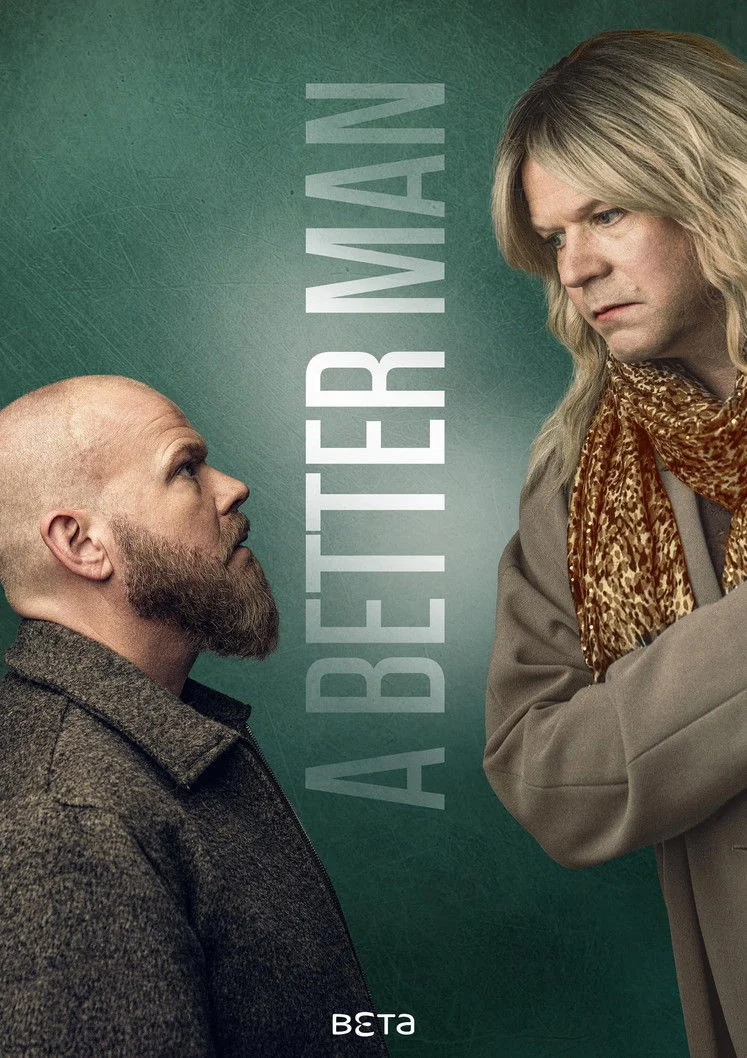 A Better Man Next Season Release Date & Streaming Info