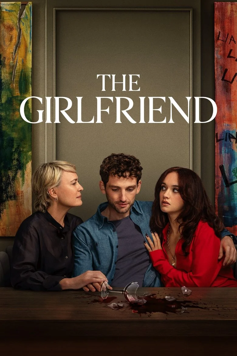 The Girlfriend (2025) - Full Cast & Crew List | Bingebase