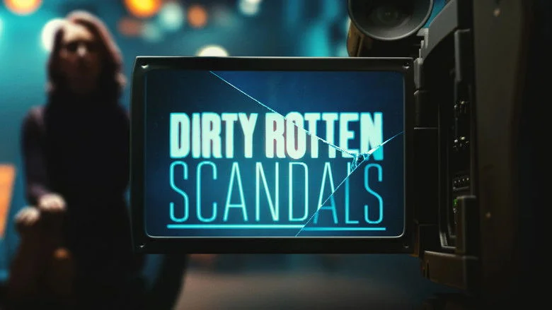 Dirty Rotten Scandals Season 1 (2026) | Release Date & Episode Guide