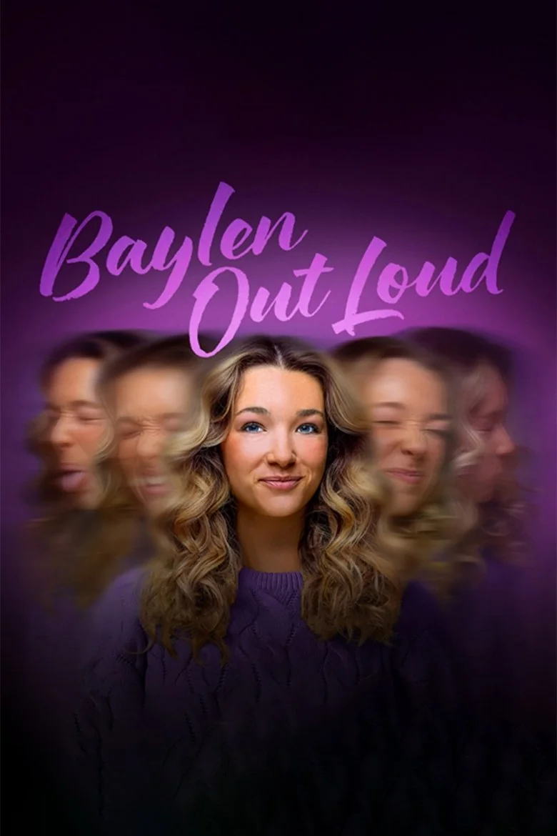 Baylen Out Loud (2025) - Full Cast & Crew List | Bingebase