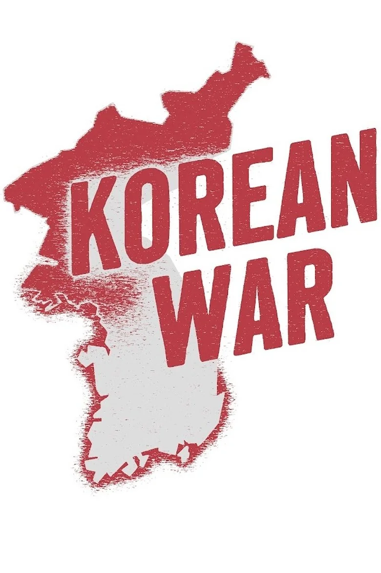 The Korean War by Indy Neidell Season 2025 (2025) | Release Date ...