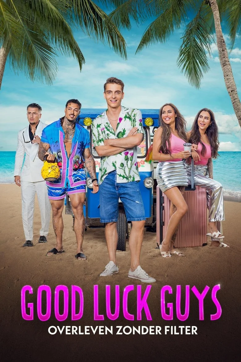 Good Luck Guys: Survival Without Filter - Season 3 (2025) - Full Cast ...