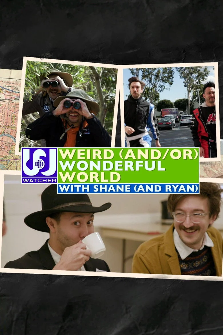 Weird (and/or) Wonderful World with Shane (and Ryan) Next Season ...