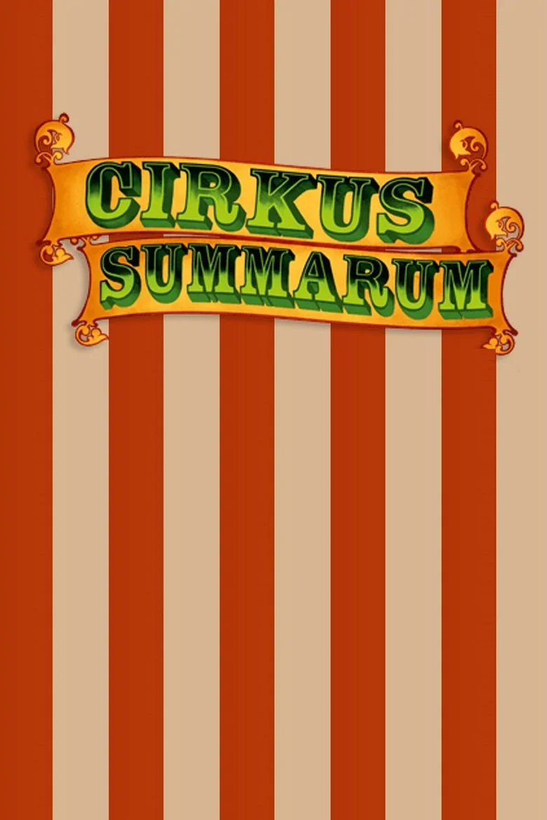 Cirkus Summarum (2010) - Full Cast & Crew List | Bingebase
