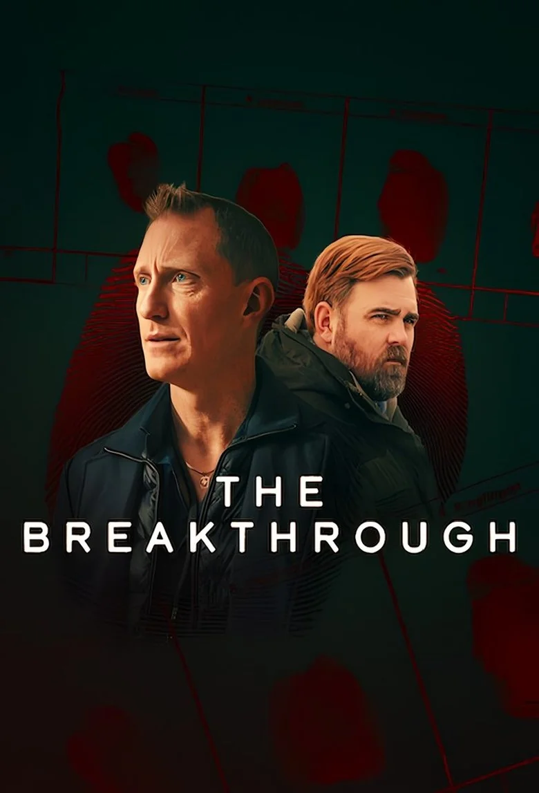 The Breakthrough (2025) - Full Cast & Crew List | Bingebase