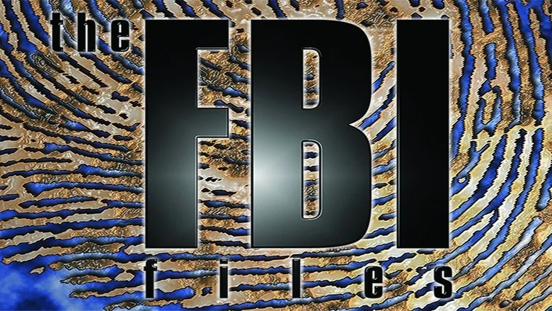 The FBI Files (1998) - Full Cast & Crew List | Bingebase