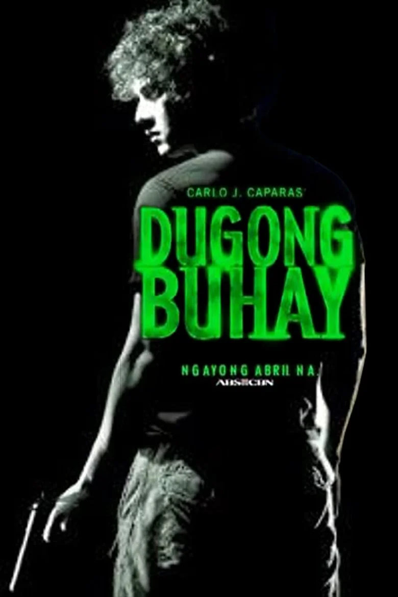 Dugong Buhay (2013) - Full Cast & Crew List | Bingebase