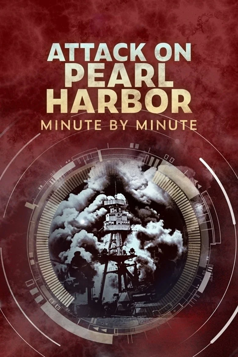 Attack on Pearl Harbor: Minute by Minute (2021) - Full Cast & Crew List ...